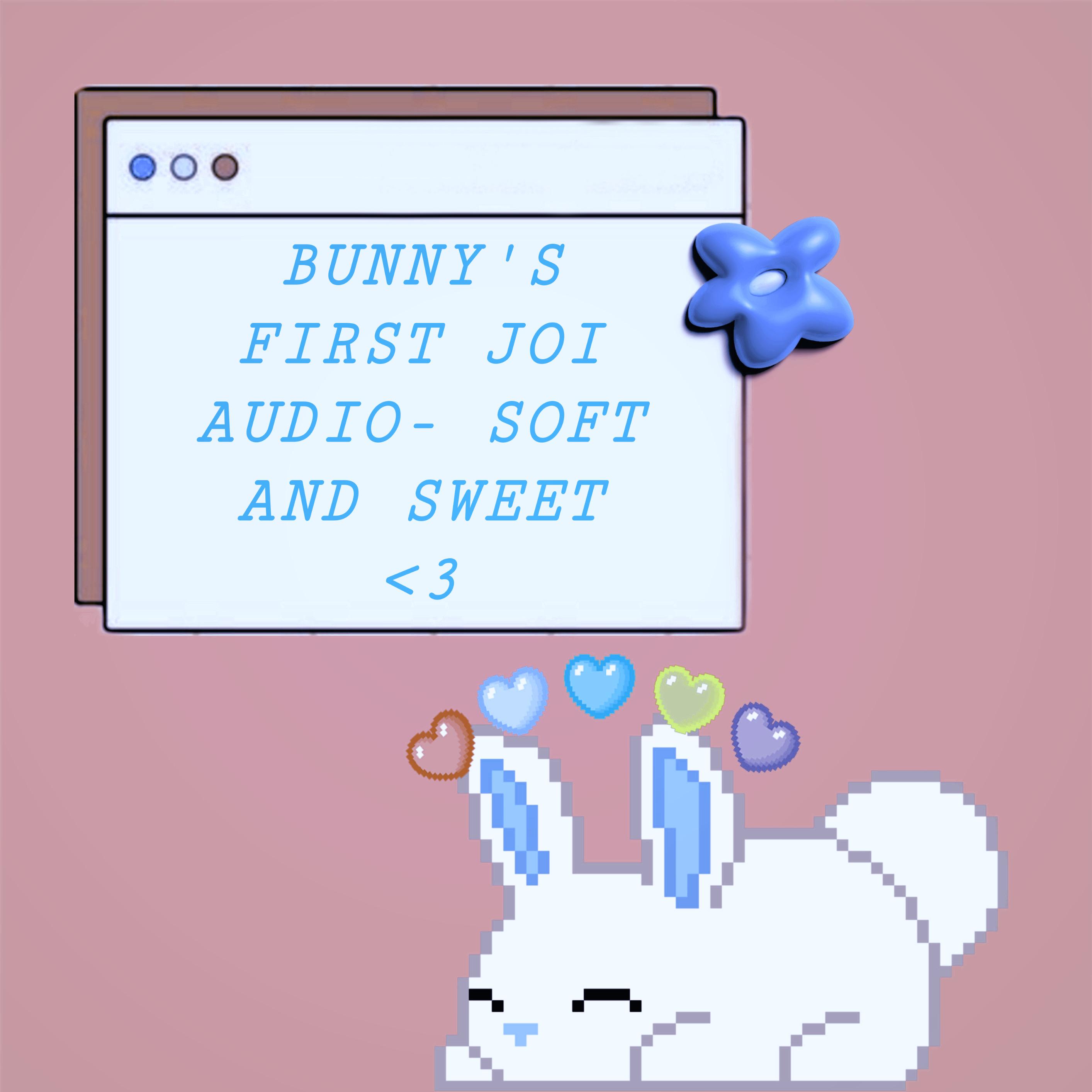 My Soft Domme JOI 💞 - Bunny The Findom Goddess Official Audio Store | www.Loyalfans.com