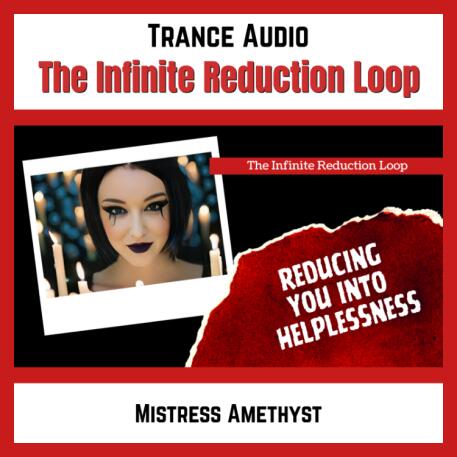 The Infinite Reduction Loop - Amethyst Hypno Femdom Mesmerize Goddess Official Audio Store | www ...