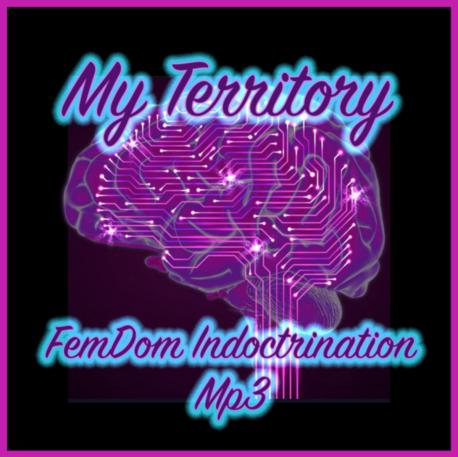 My Territory | Femdom Indoctrination MP3 - The Godwitch Elixa Starlight ...