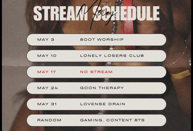 May Stream Schedule - Supreme Queen Vee Findom Cult Leader Official ...