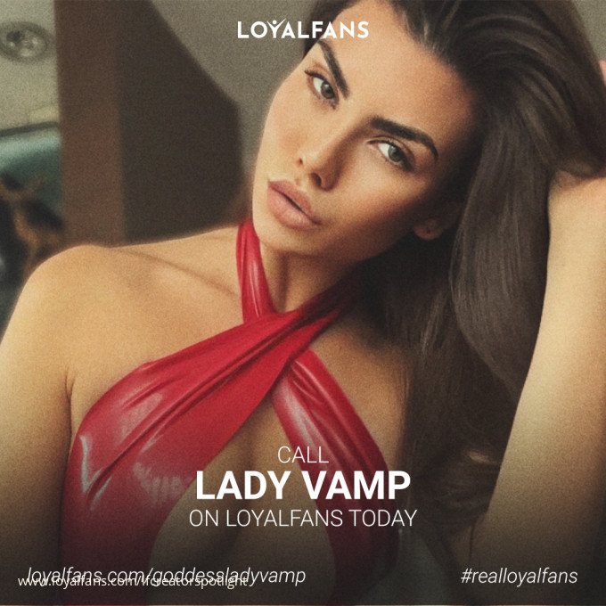 Goddess Lady Vamp needs you to trust the training process 👑 - LF Creator Spotlight Official ...
