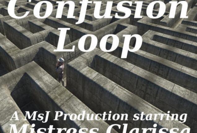 Confusion Loop - in my audio store now! - Mistress Clarissa Hypno Domme Humiliatrix And FinDom ...