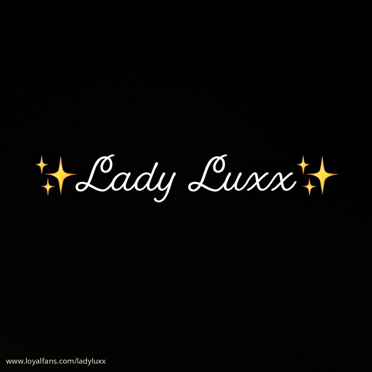 Lady Luxx's videos and clips | Official account | LoyalFans