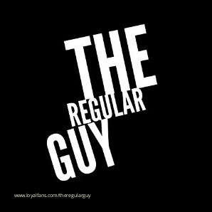 TheRegularGuy's Official Social Fan Page | LoyalFans