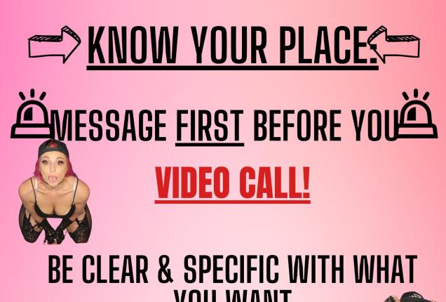 Know Your Place! Message FIRST BEFORE you VIDEO CALL! - trinity ...