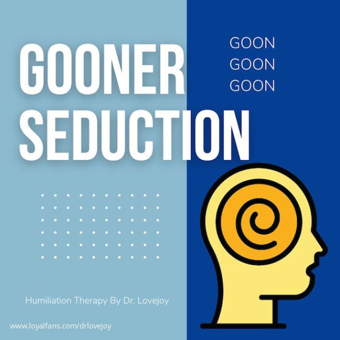 New! Goon Seduction By Dr. Lovejoy. - DrLovejoy Official Photos | LoyalFans
