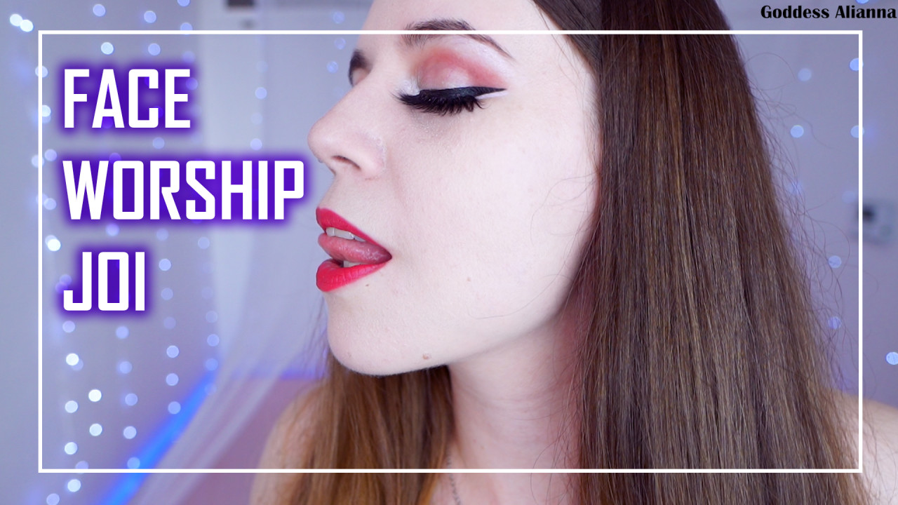 Face Worship Joi Goddess Alianna Findom Femdom Official Profile
