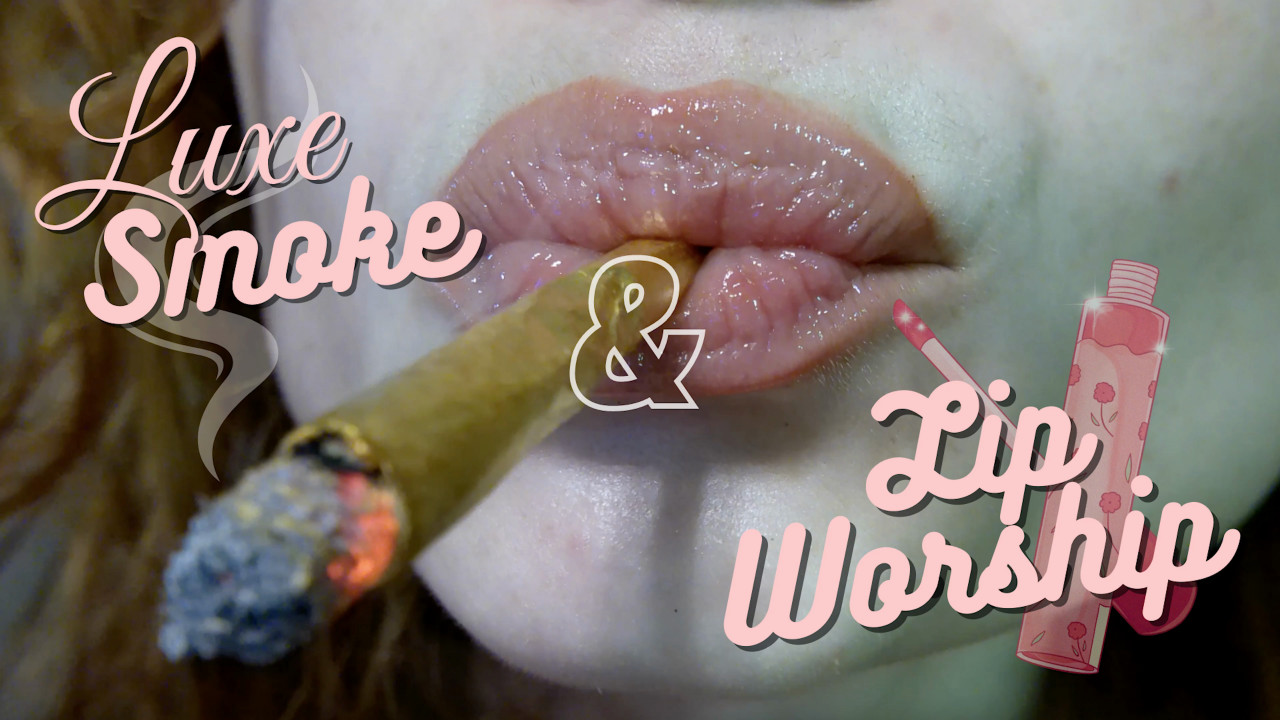 NEW clip available in My store! "Luxe Smoke and Lip Worship." - Findom ...