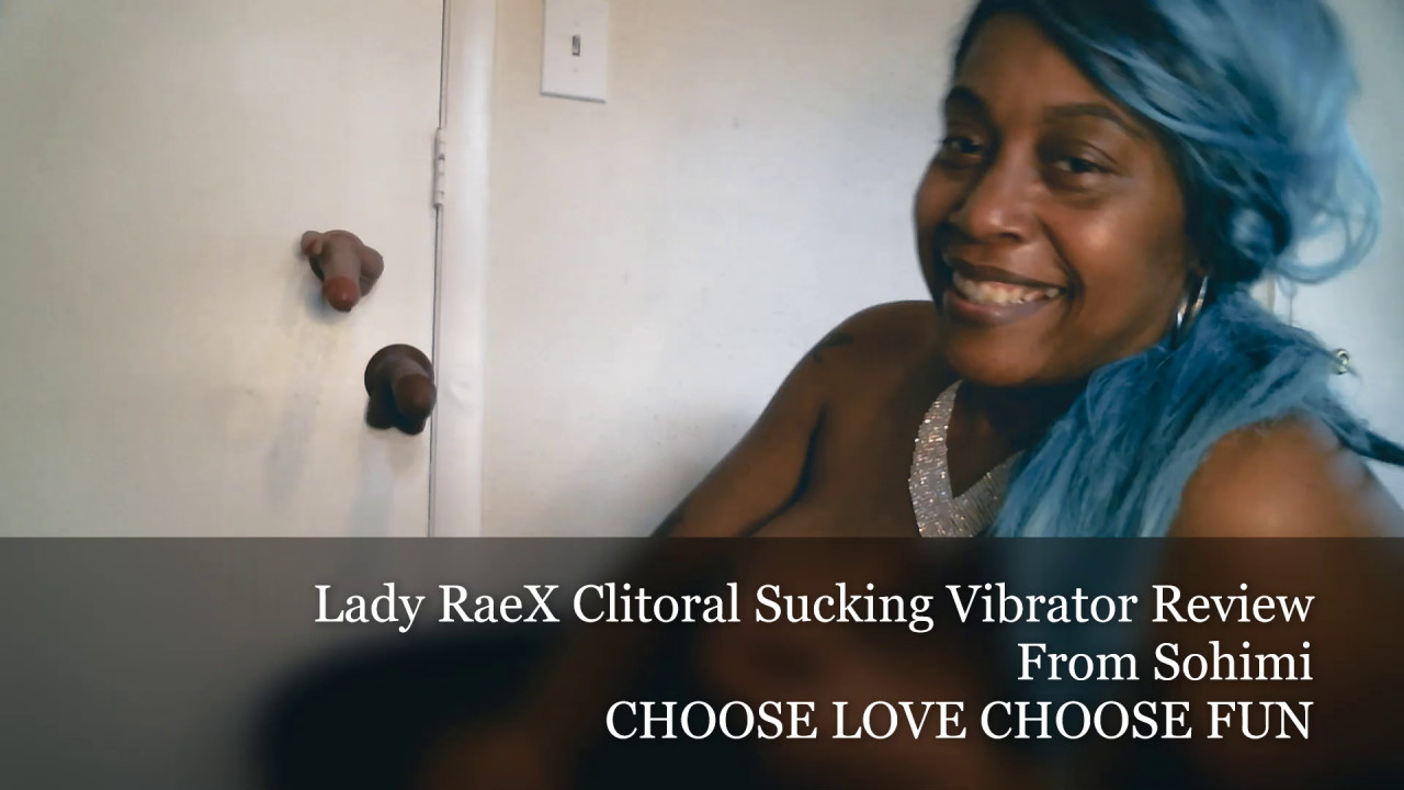 Clitoral Sucking Vibrator Review - Lady RaeX Official Profile | www.Loyalfans.com